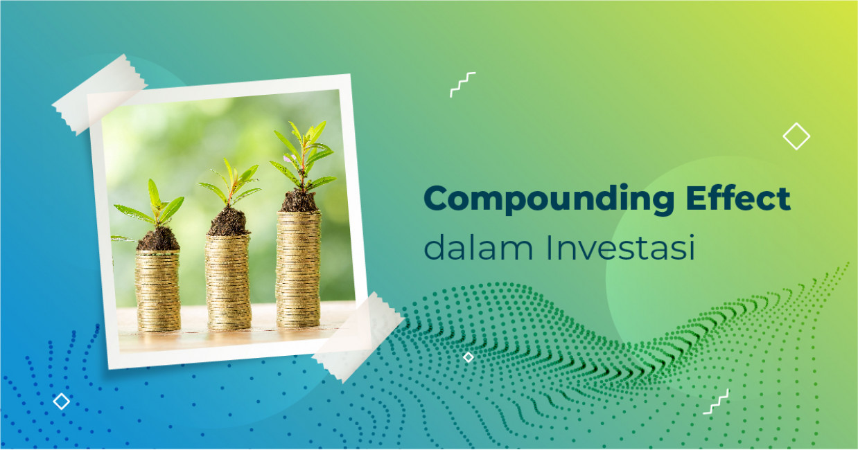 Compounding Effect dalam Investasi