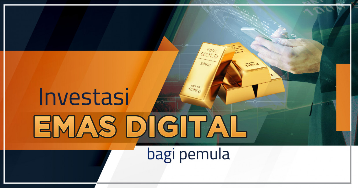Tips Investasi Emas Digital Bagi Pemula