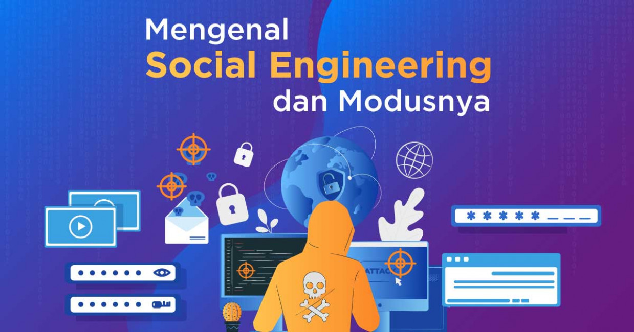 Mengenal Social Engineering dan Modusnya