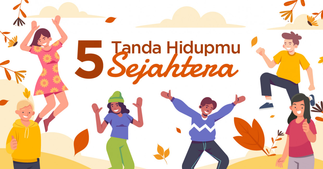 5 Tanda Hidupmu Sejahtera