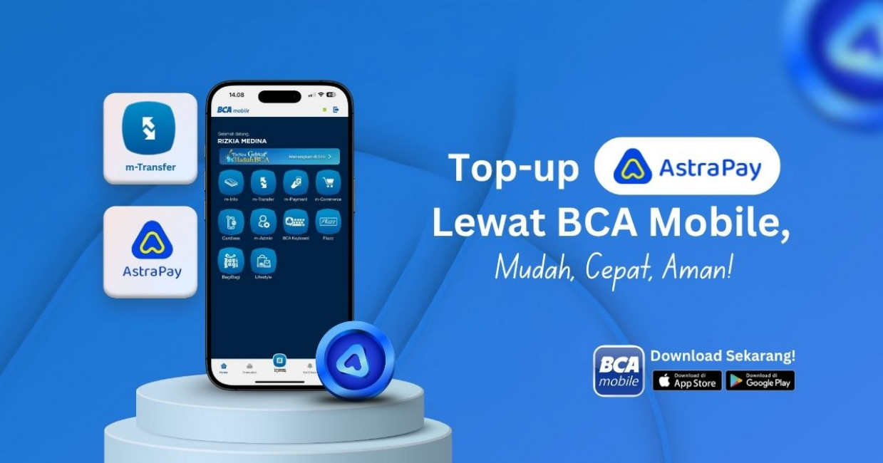 Top Up AstraPay Lewat BCA Mobile, Mudah, Cepat, Aman!
